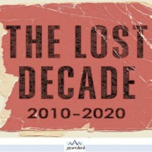 The lost decade